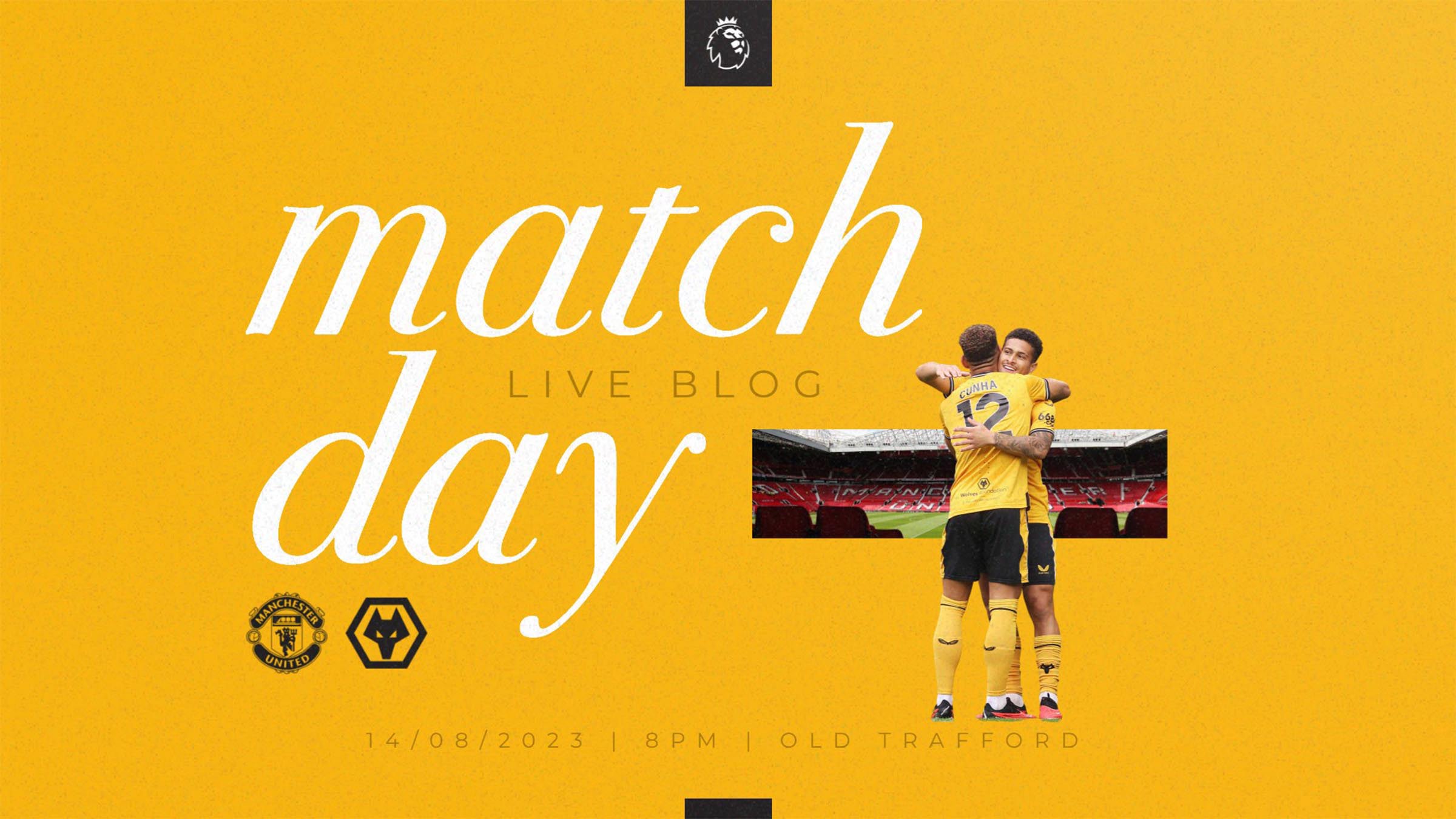 Matchday Blog | Man United vs Wolves | Men's First-Team | News ...